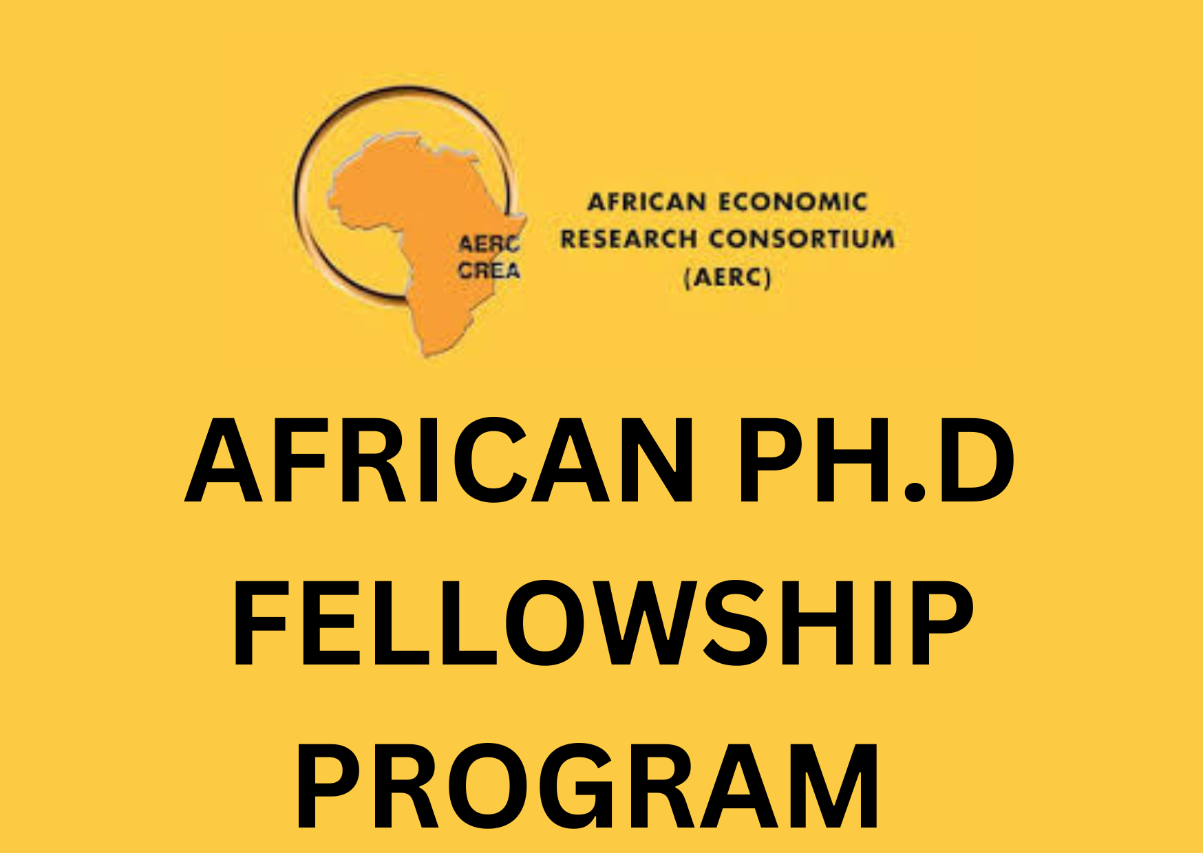 AERC’s African Ph.D. Fellowship Program 2024: Apply Now!