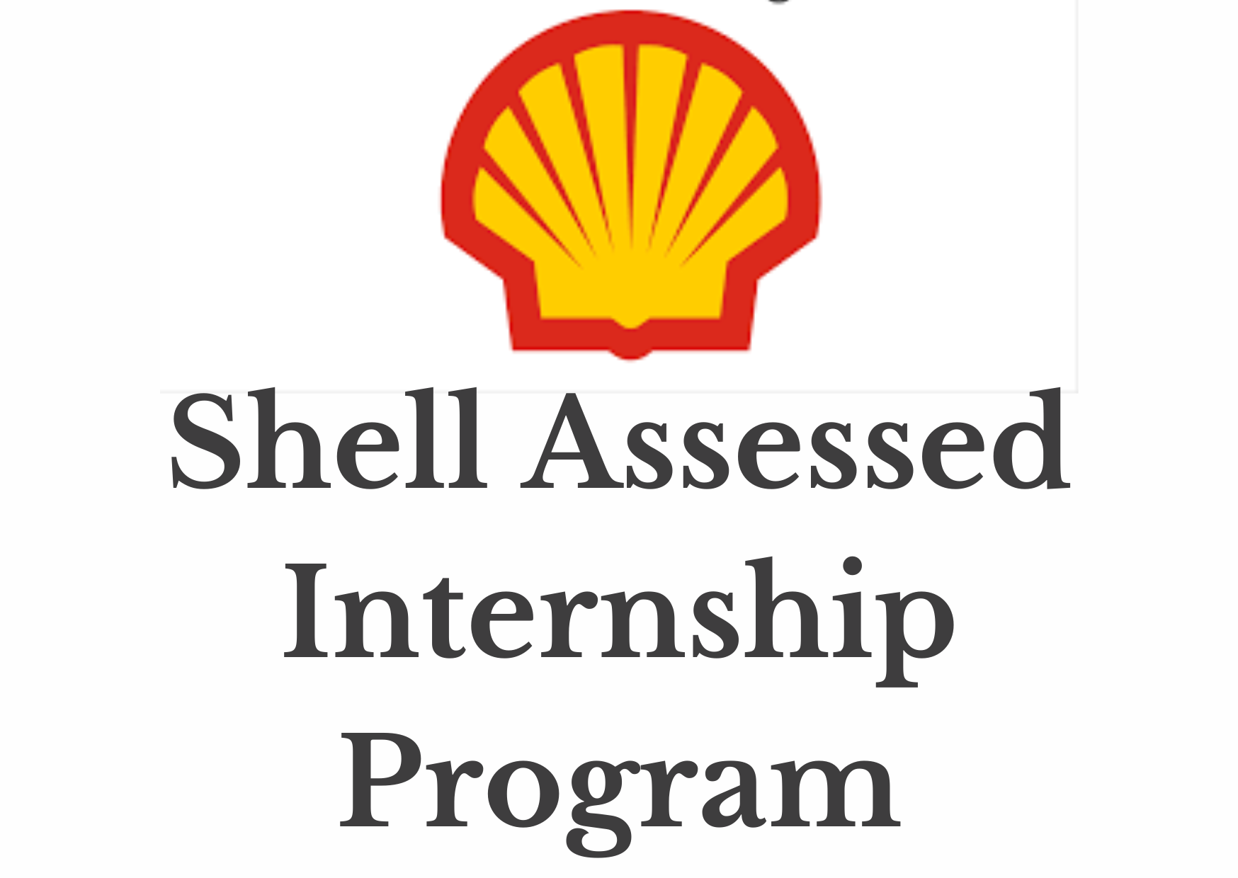Shell Assessed Internship Program 2025: Apply Now!