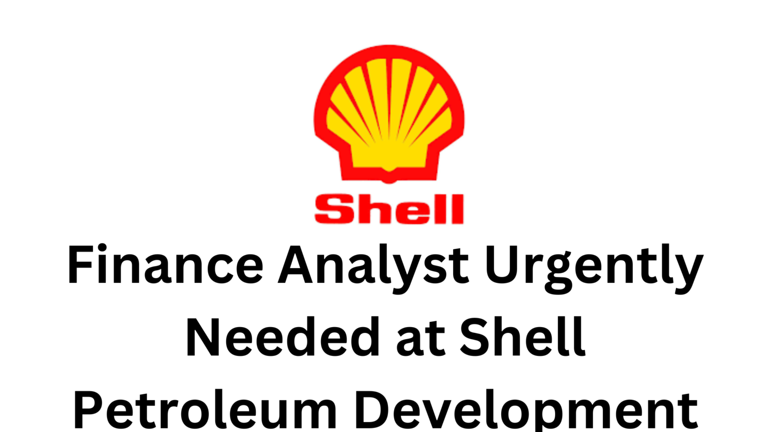 Finance Analyst Urgently Needed At Shell Petroleum Development Company ...