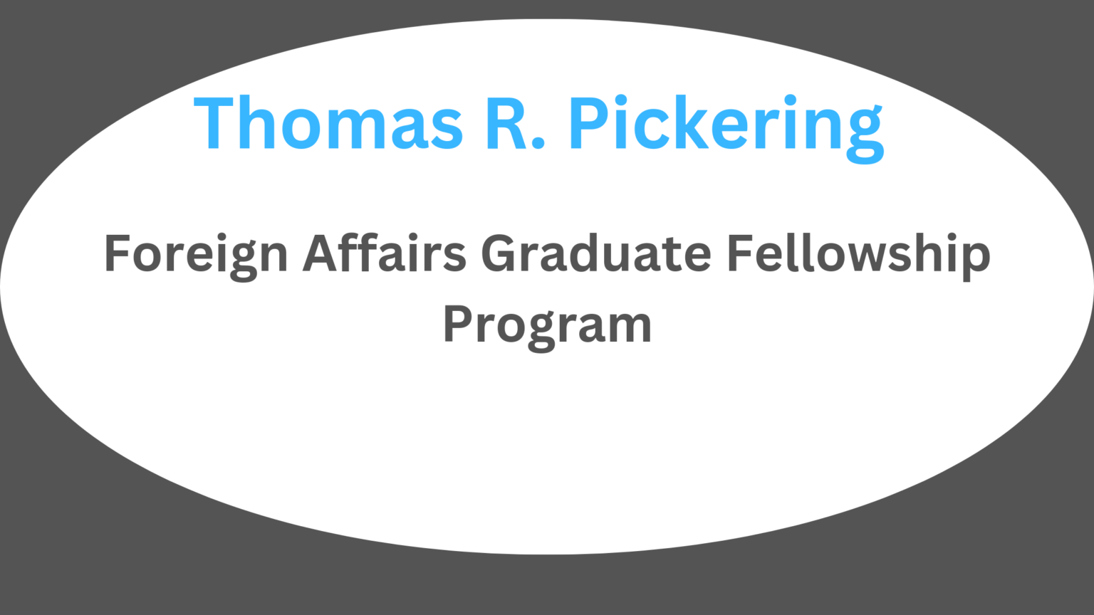 Thomas R Pickering Fellowship Foreign Affairs Graduate Program 2024 ...