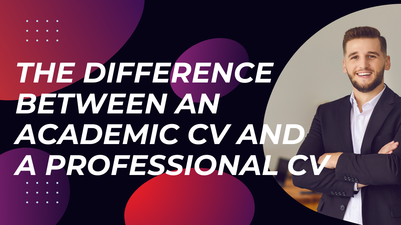 The 5 Major Differences Between An Academic CV And A Regular CV