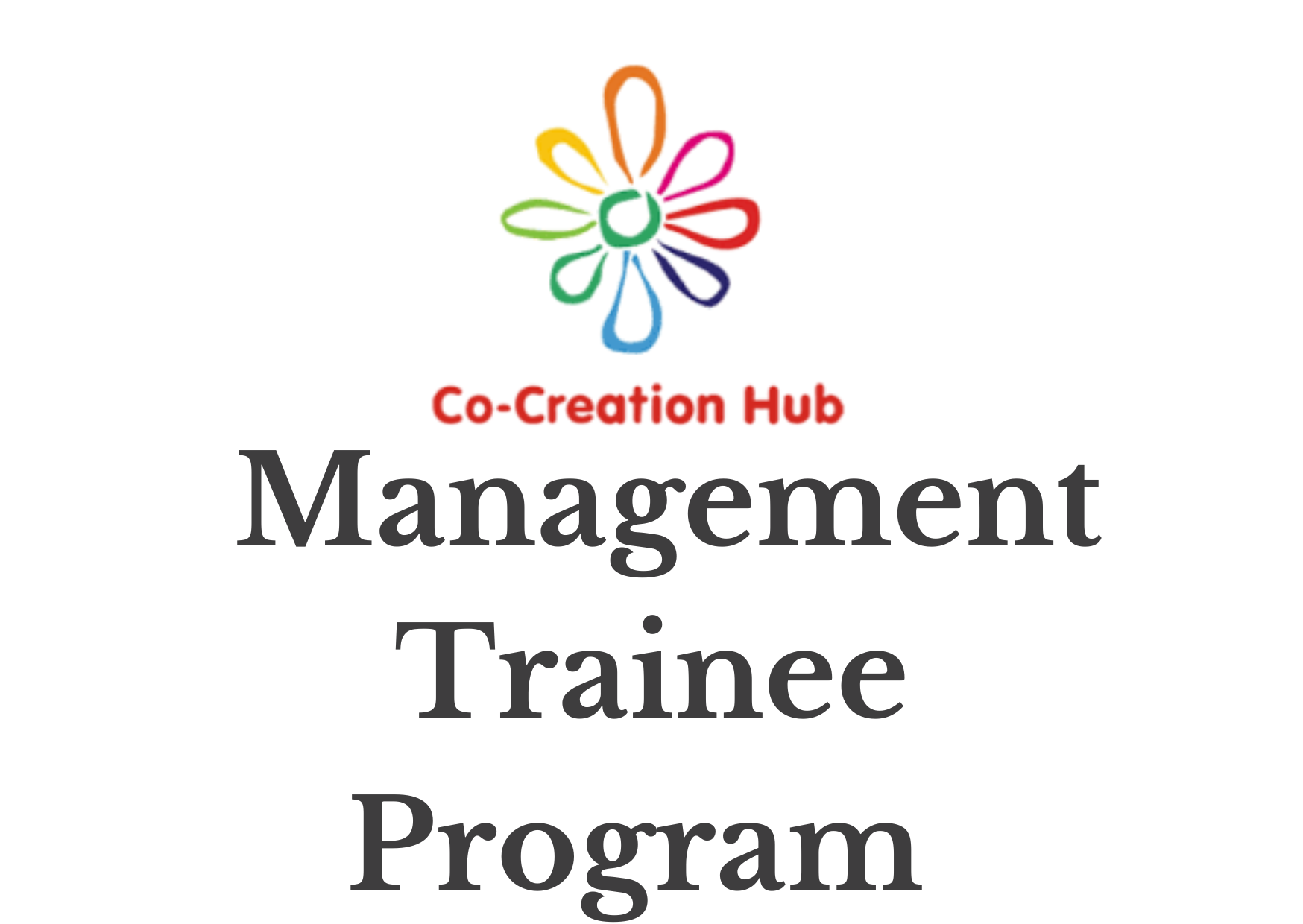 The Co-Creation Hub (CcHub) Management Trainee Program 2024: Apply Now!