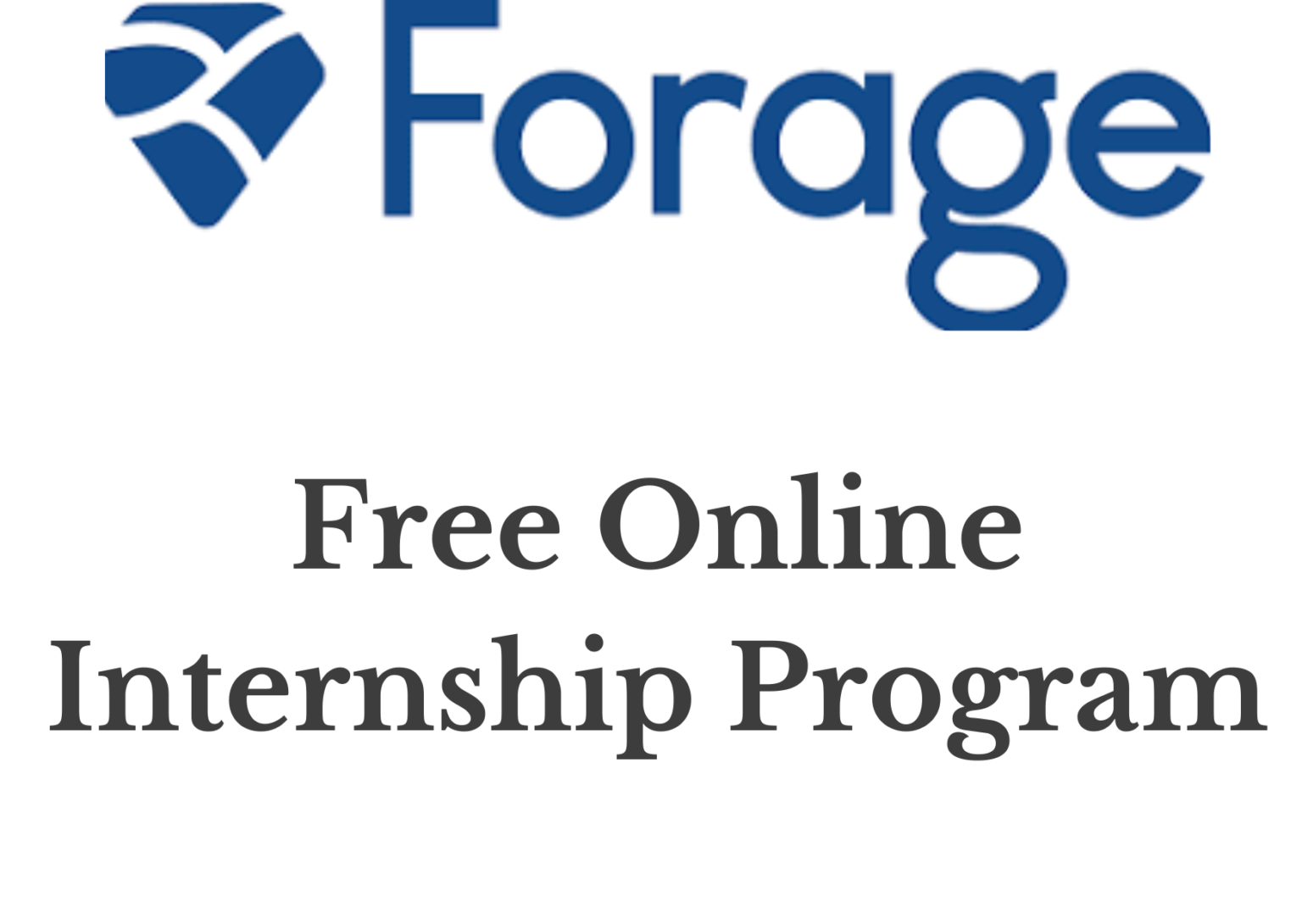 The Forage Free Online Internships 2024 With Certificates: Apply Now!