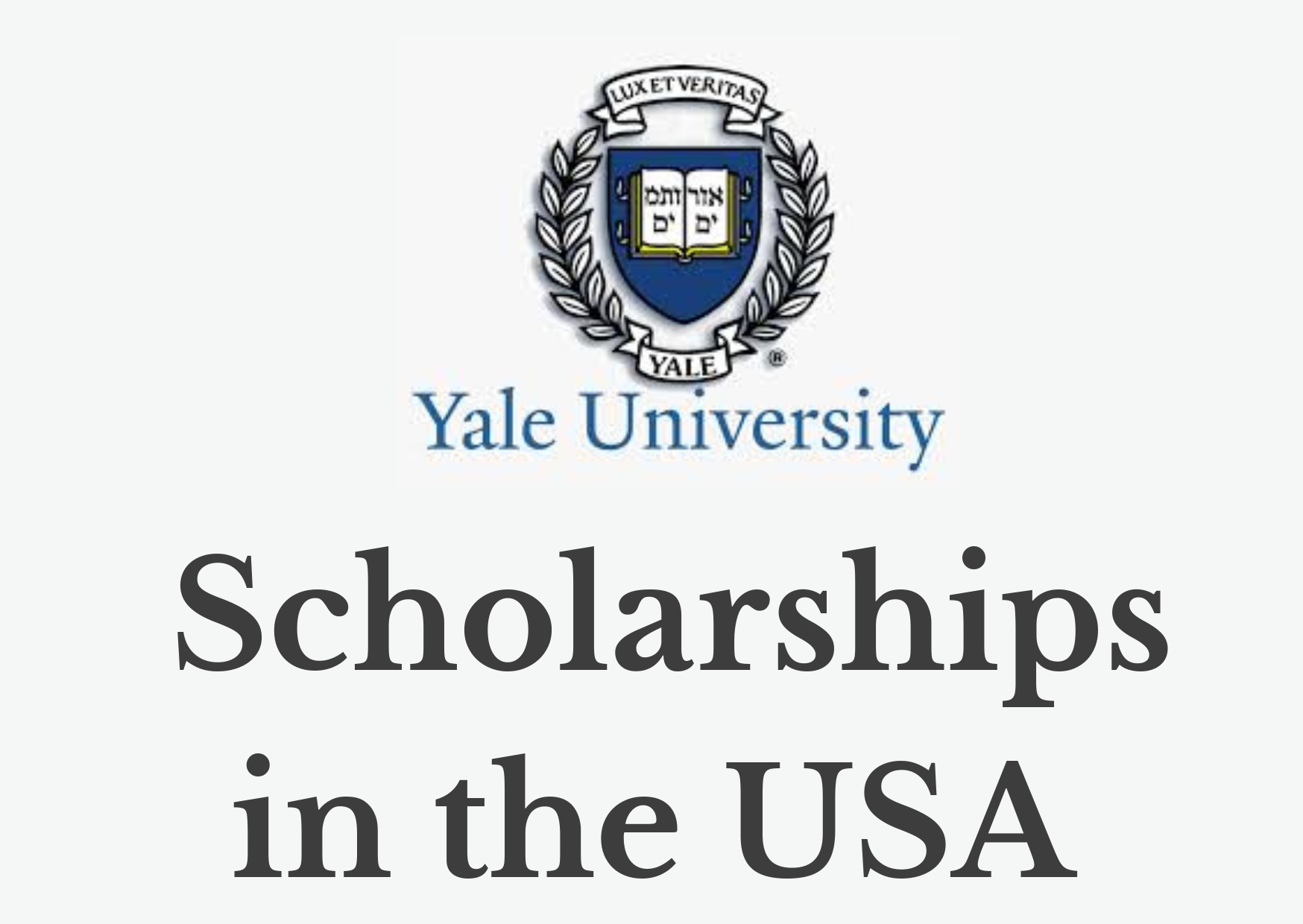 The 2025 Yale University Scholarships In The USA: Apply Now!