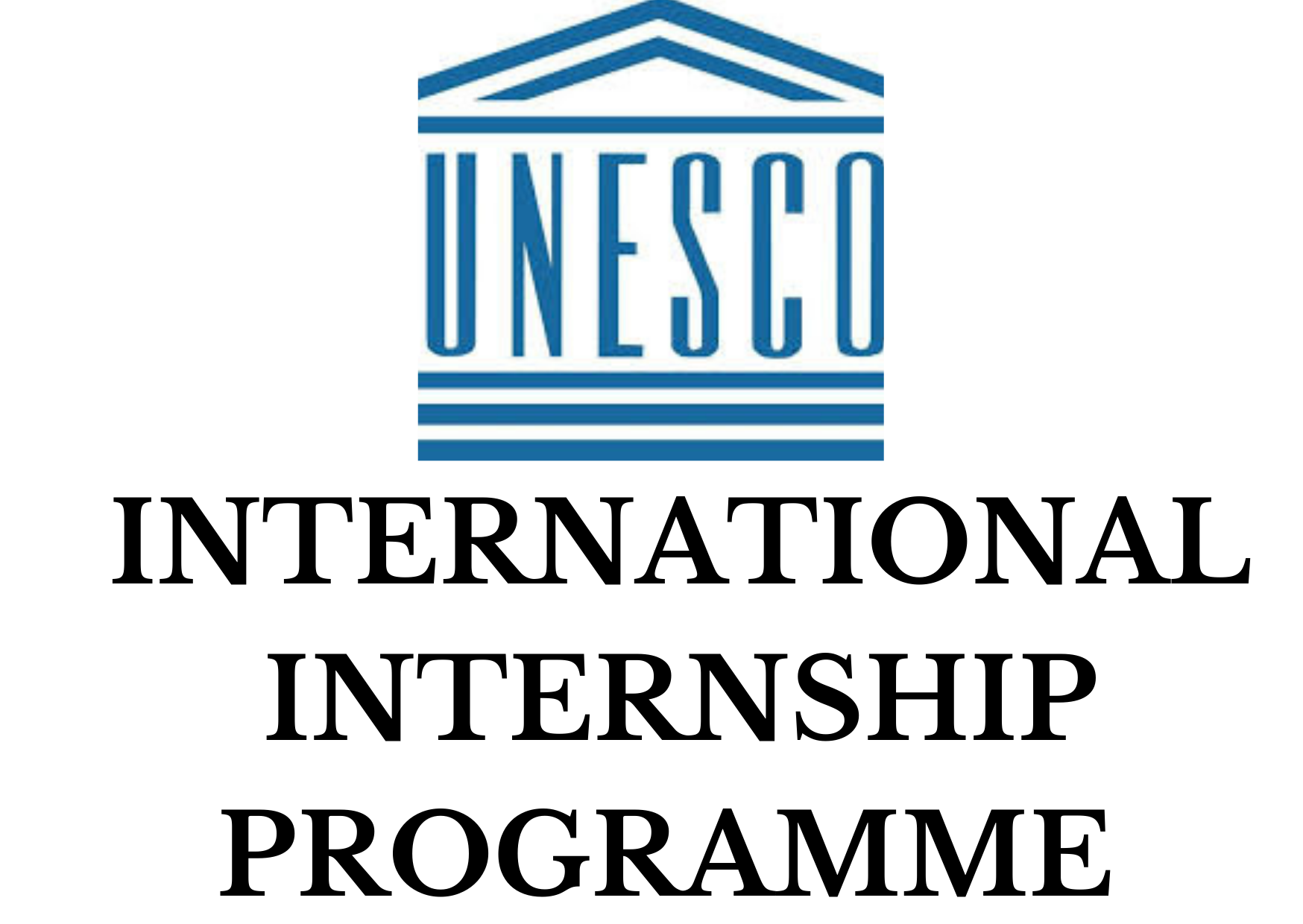UNESCO Internship Programme 2025 For International Students: Apply Now!