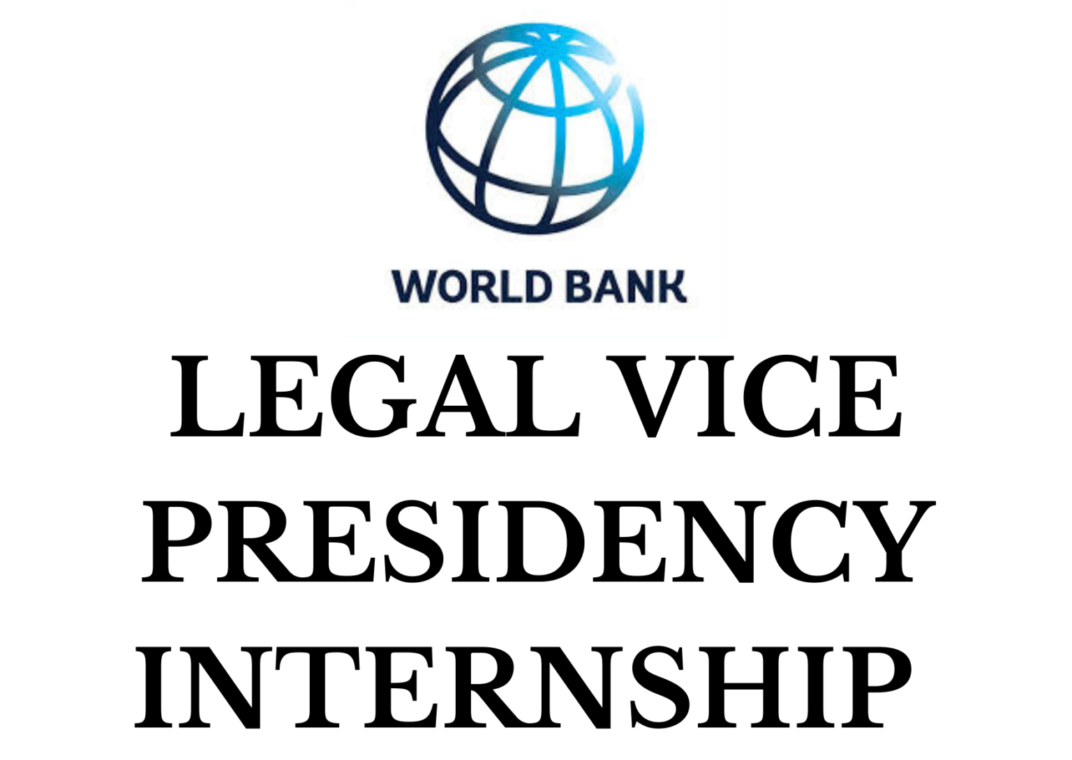 World Bank Legal Vice Presidency Internship Program (Spring) 2025