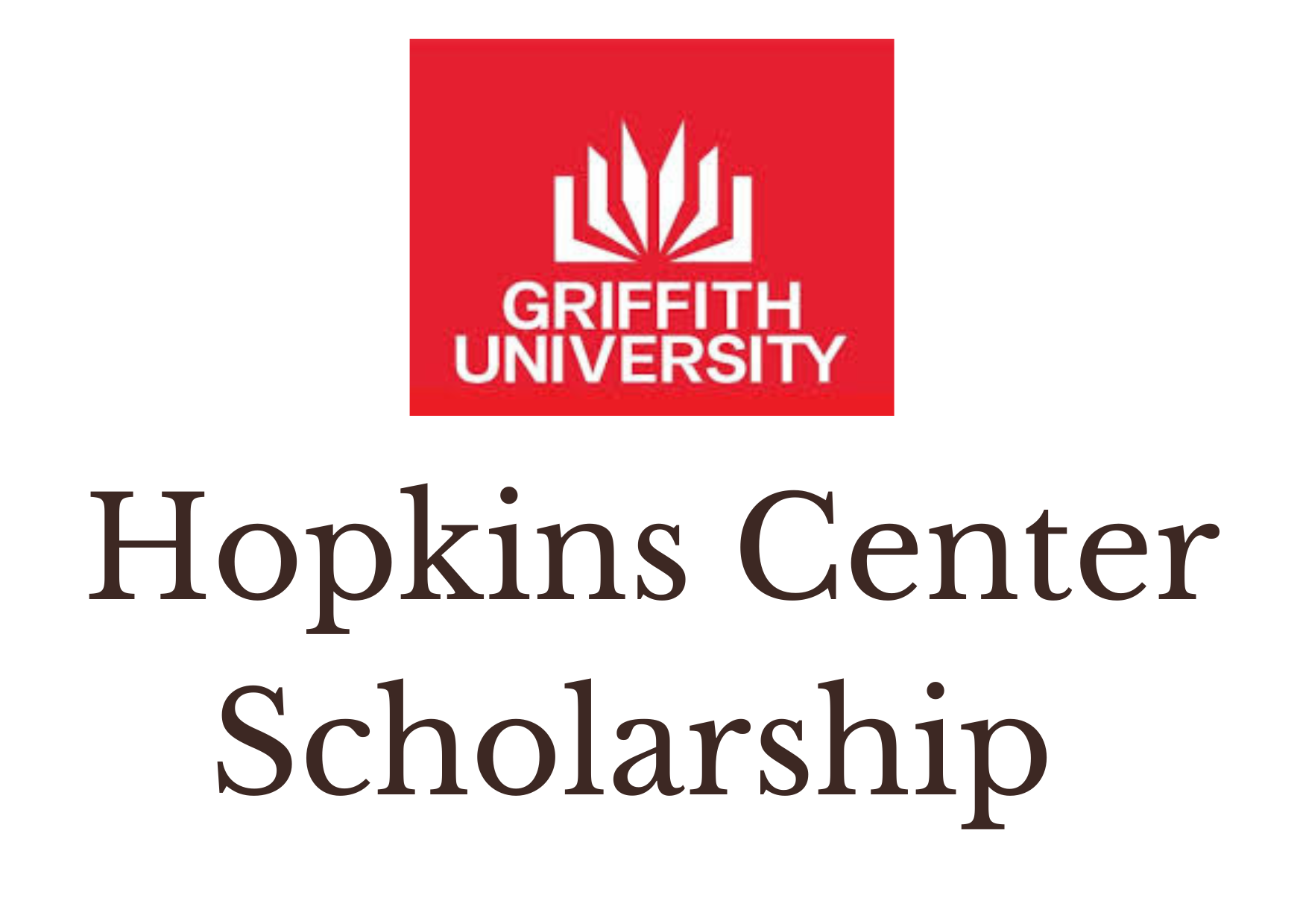 The Hopkins Center Scholarship At Griffith University 2025: Apply Now!