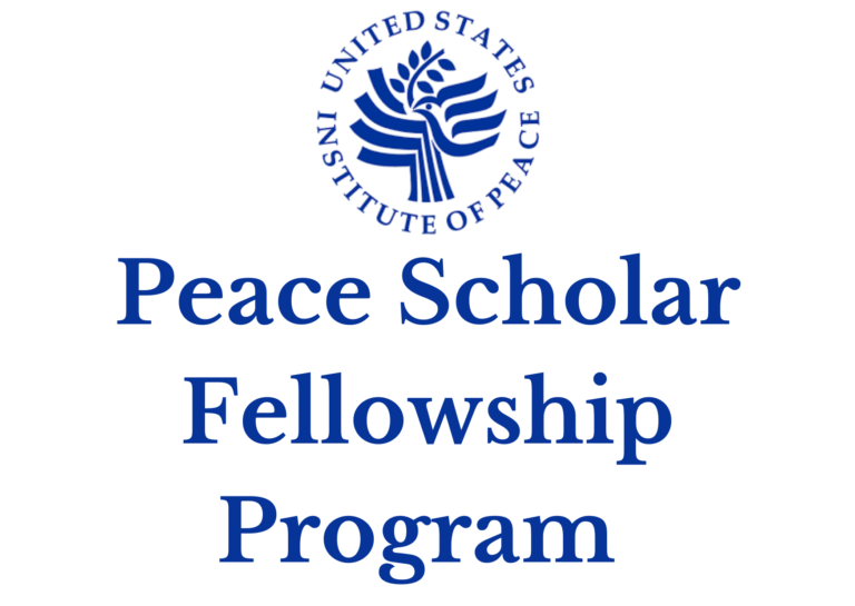 United States Institute For Peace (USIP) Peace Scholar Fellowship ...