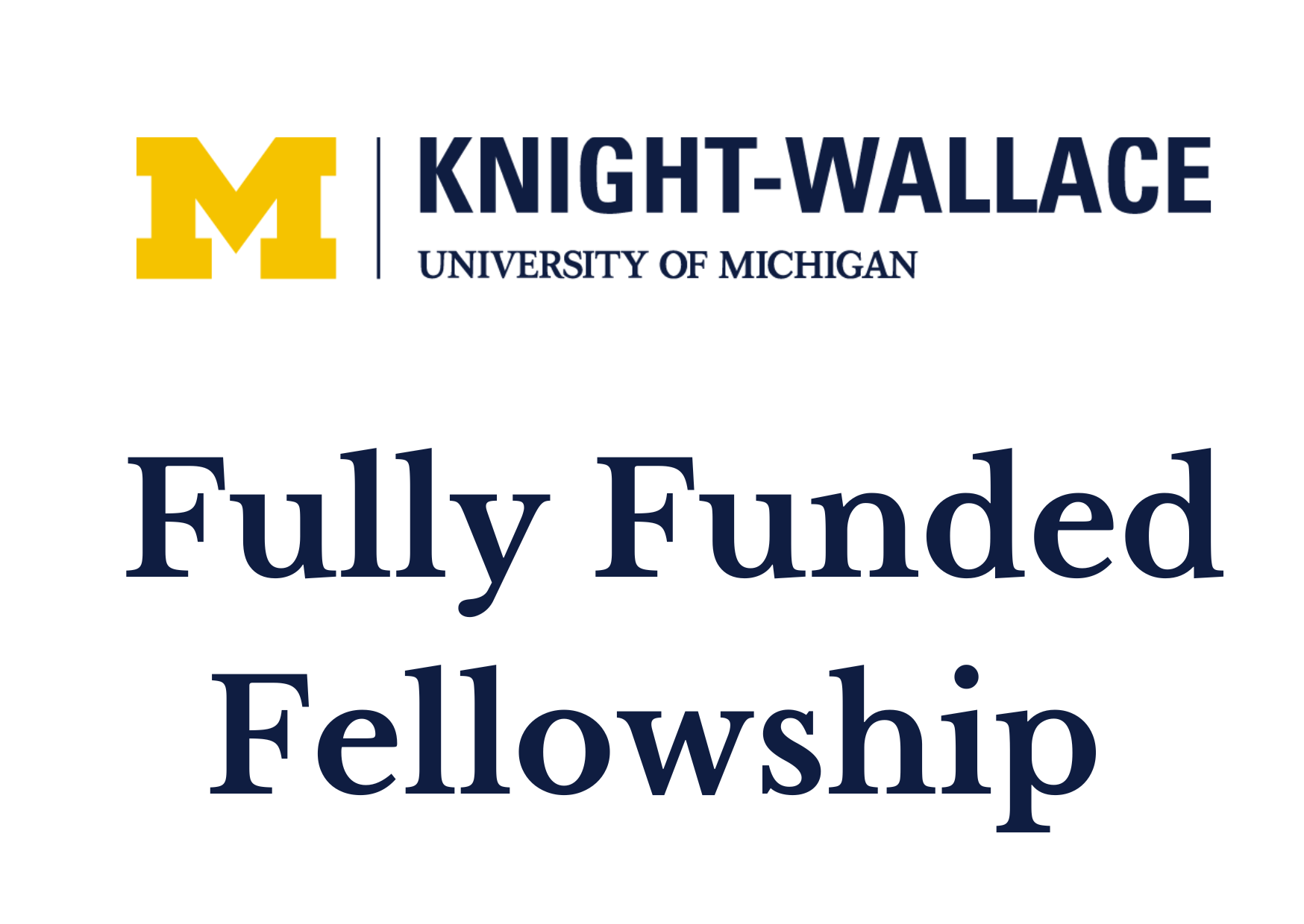 Fully Funded Knight-Wallace Journalism Fellowship 2025/26 At The University Of Michigan, USA ...