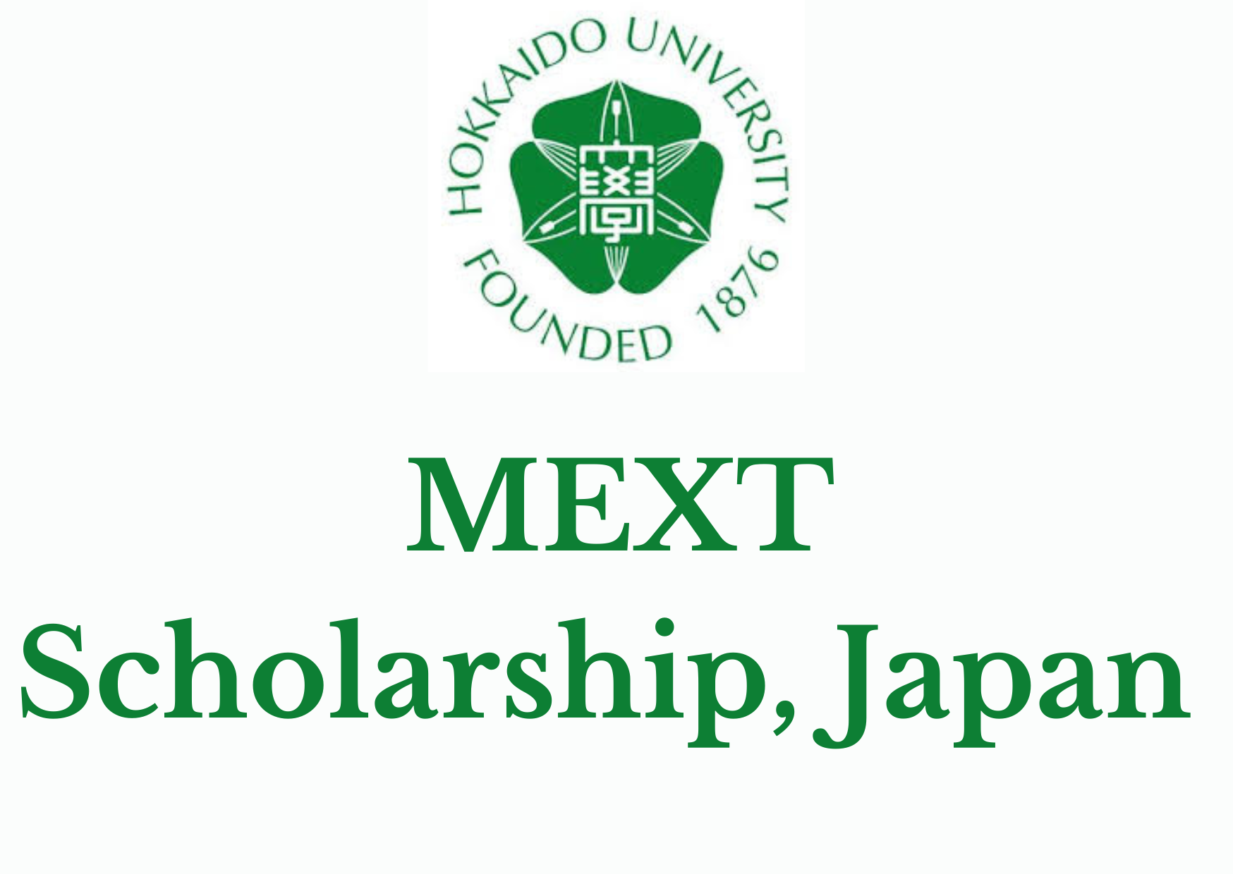 Hokkaido University MEXT Scholarship To Study In Japan 2025: Apply Now!