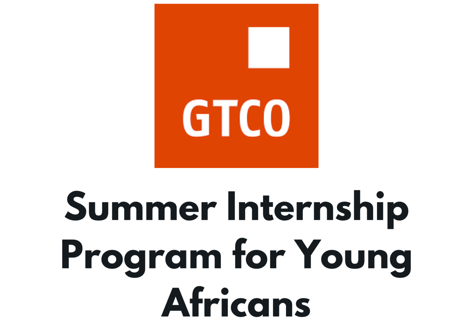 Guaranty Trust Holding Company (GTCO) Summer Internship Program 2025 ...