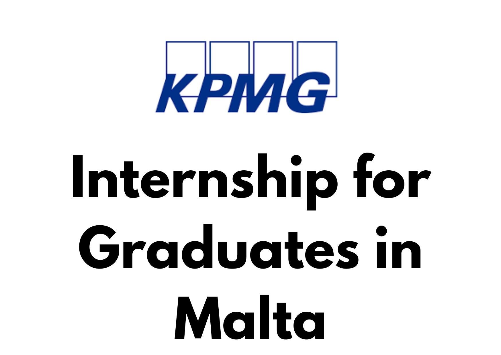 KPMG Internship For Graduates In Malta 2025: Apply Now!