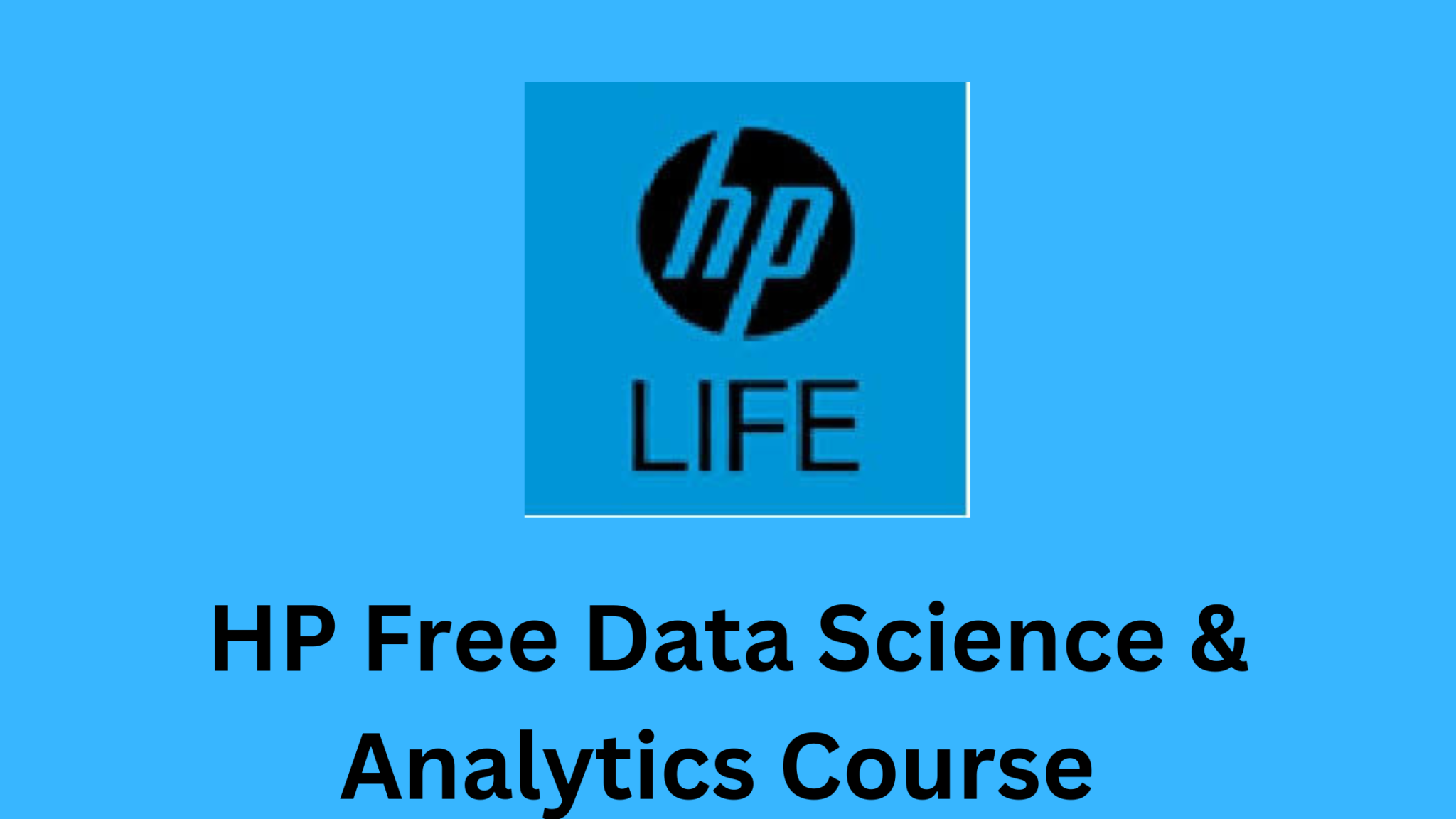HP Free Data Science Course With Certificate 2025 Cohort