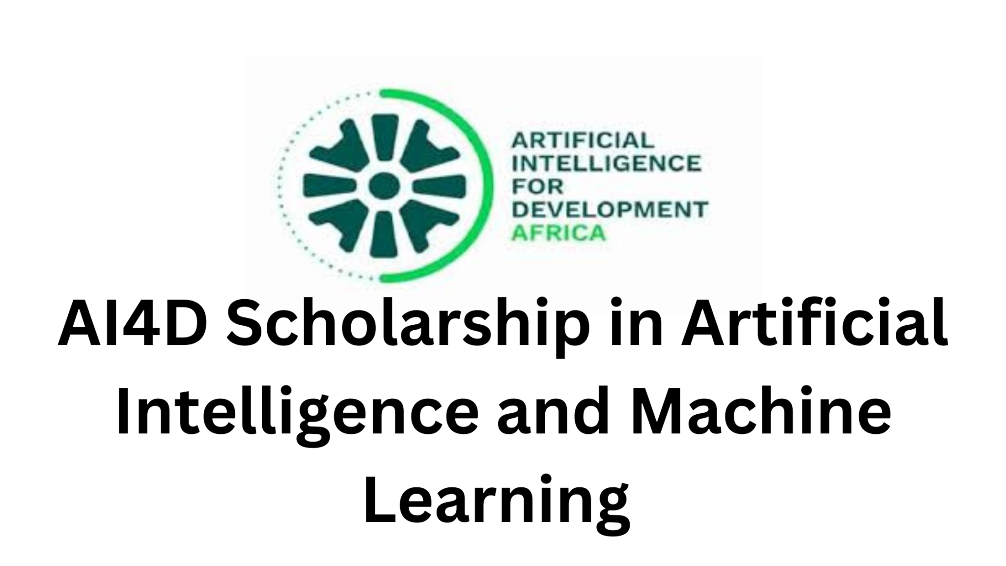 AI4D Scholarship 2025 In Artificial Intelligence And Machine Learning For Sub-Sahara African Women