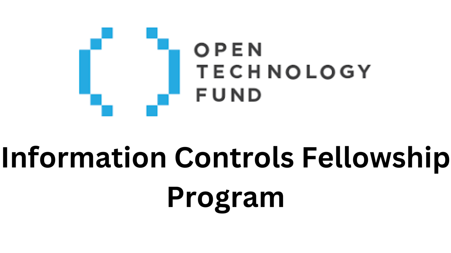 Exciting Opportunity: Information Controls Fellowship Program 2025 ...