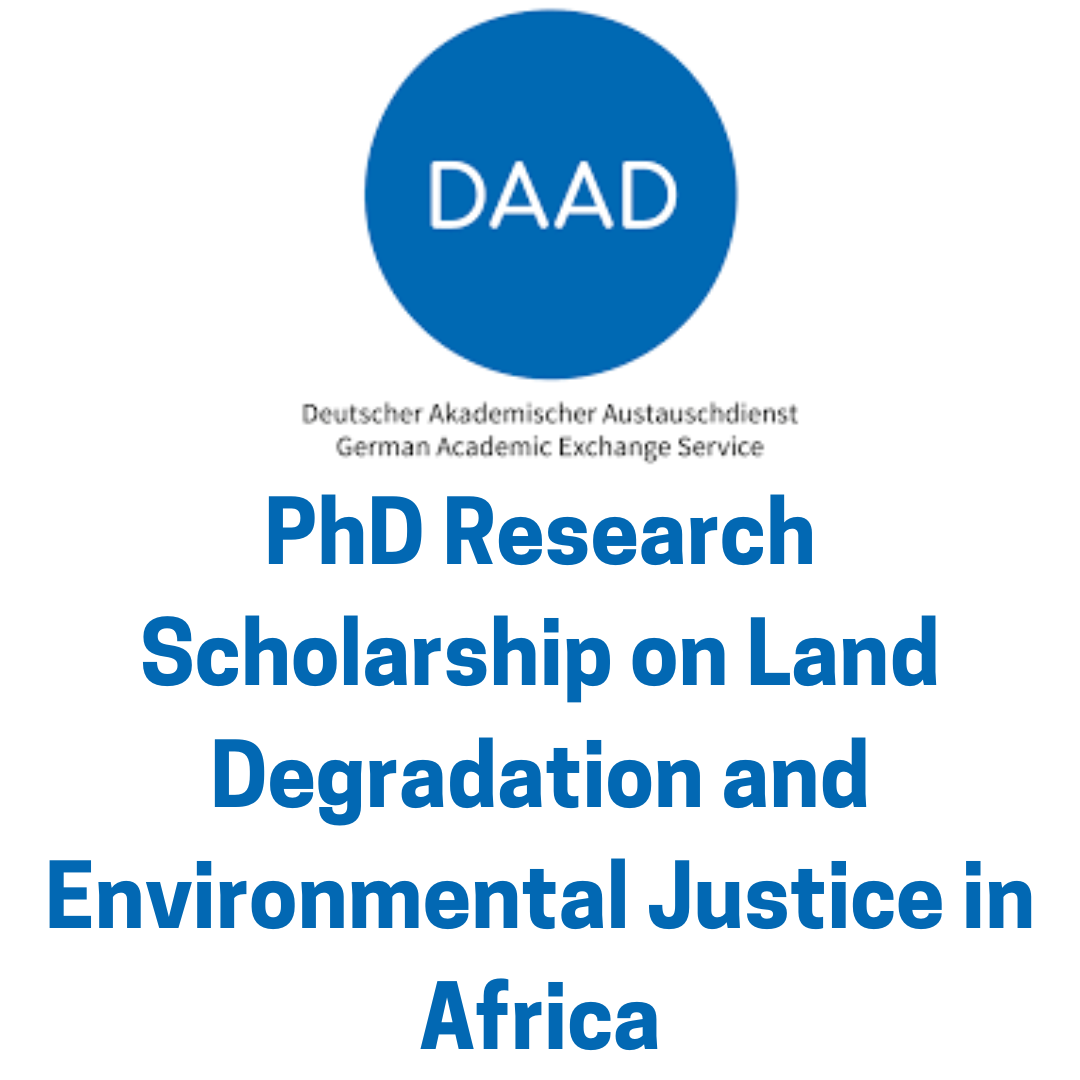 DAAD PhD Research Scholarship 2025 On Land Degradation And ...