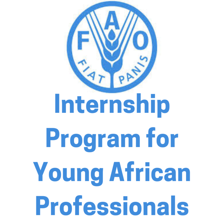 FAO Regional Office For Africa (RAF) Internship Program 2025: A Gateway ...