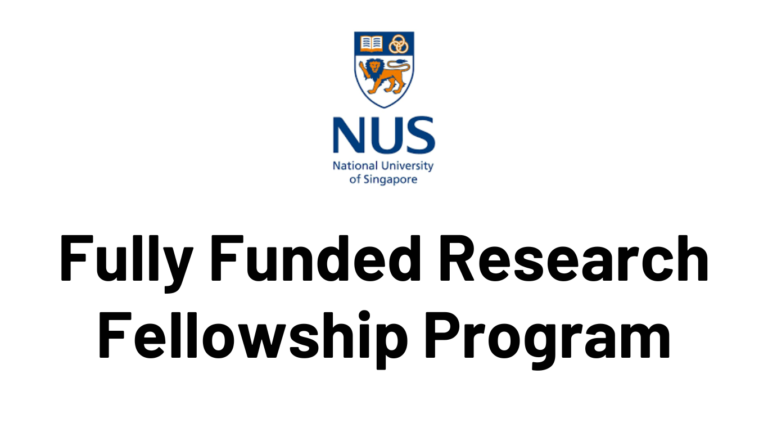 National University Of Singapore (NUS) 2025 Young Fellowship Program ...