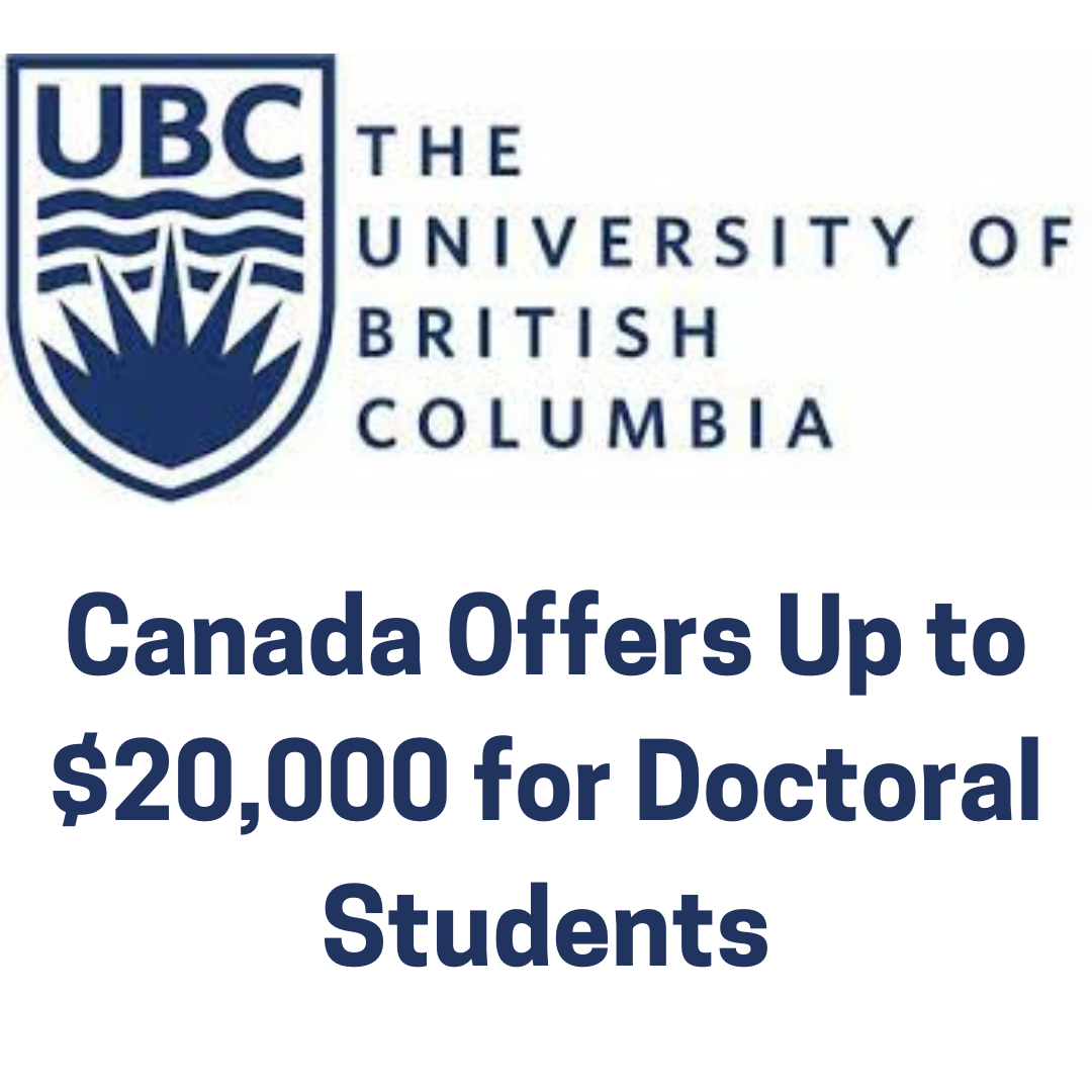 University Of British Columbia (UBC), Canada Offers Up To $20,000 For ...