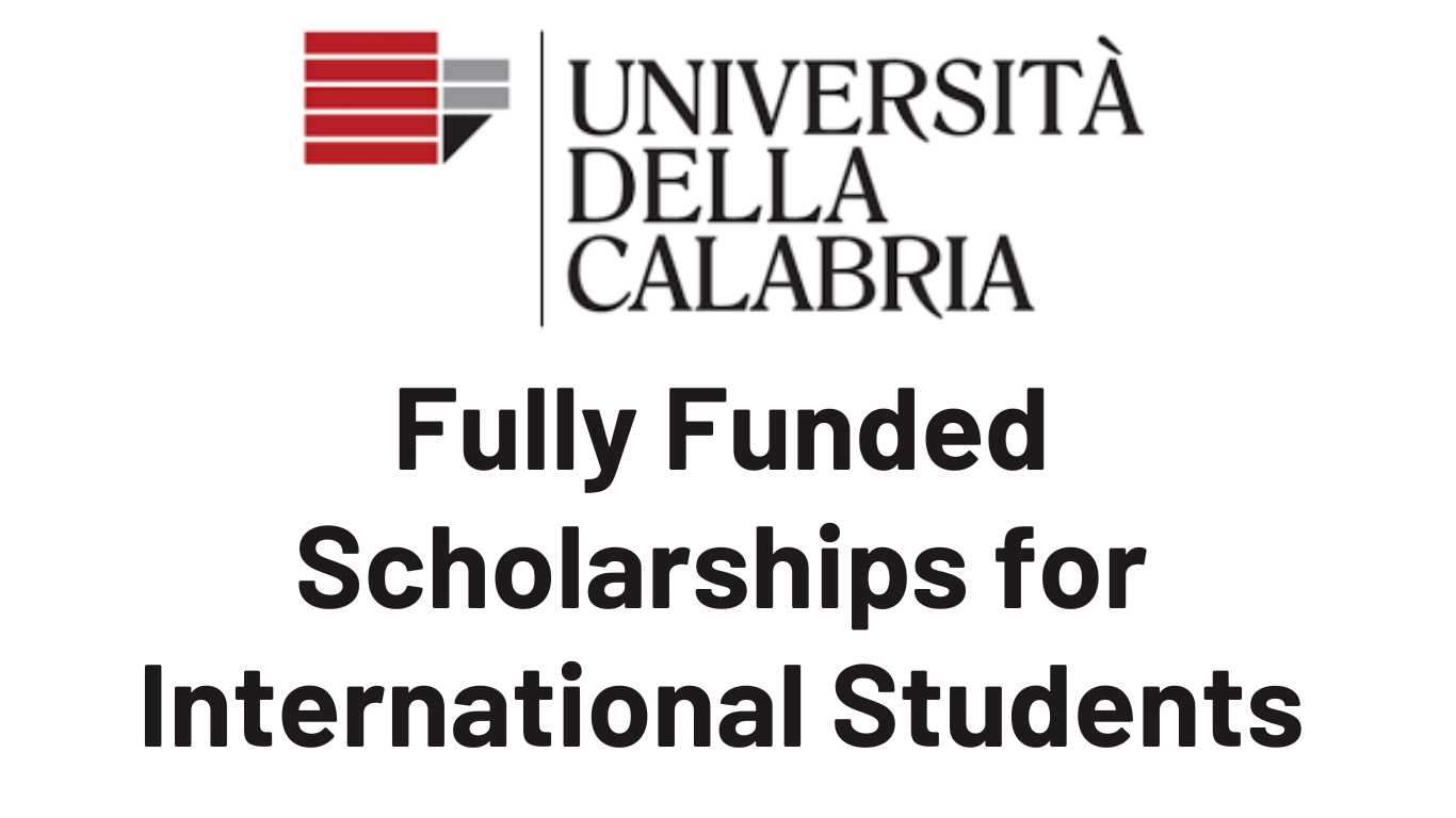 University Of Calabria Fully Funded Scholarships 2025: Apply Now!