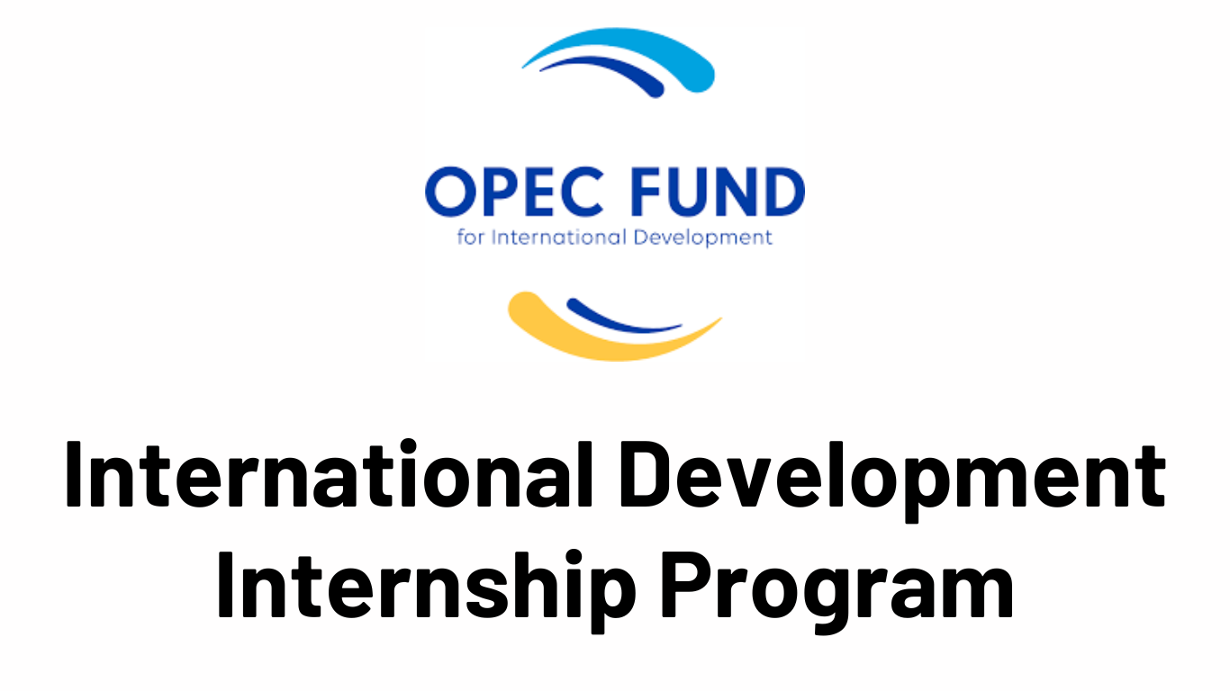 Opec Fund For International Development 2025 Internship Program Apply