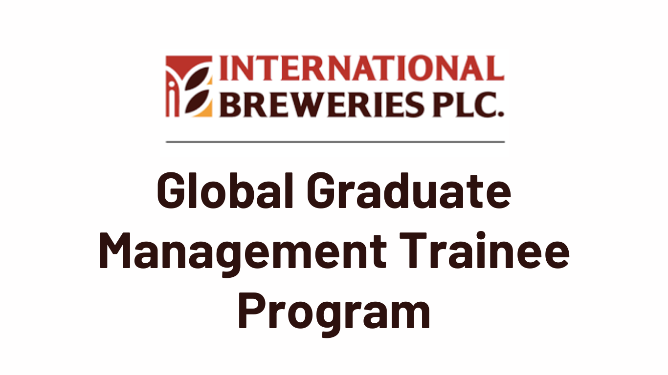 Global Graduate Management Trainee (GMT) Program 2025 At International ...