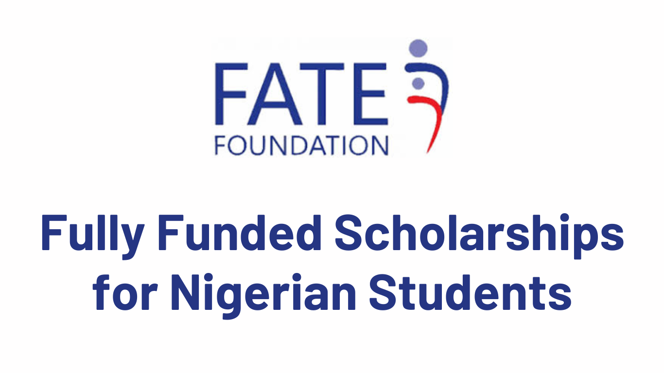 FATE Foundation Scholarships 2025 For Nigerian Students: Apply Now!