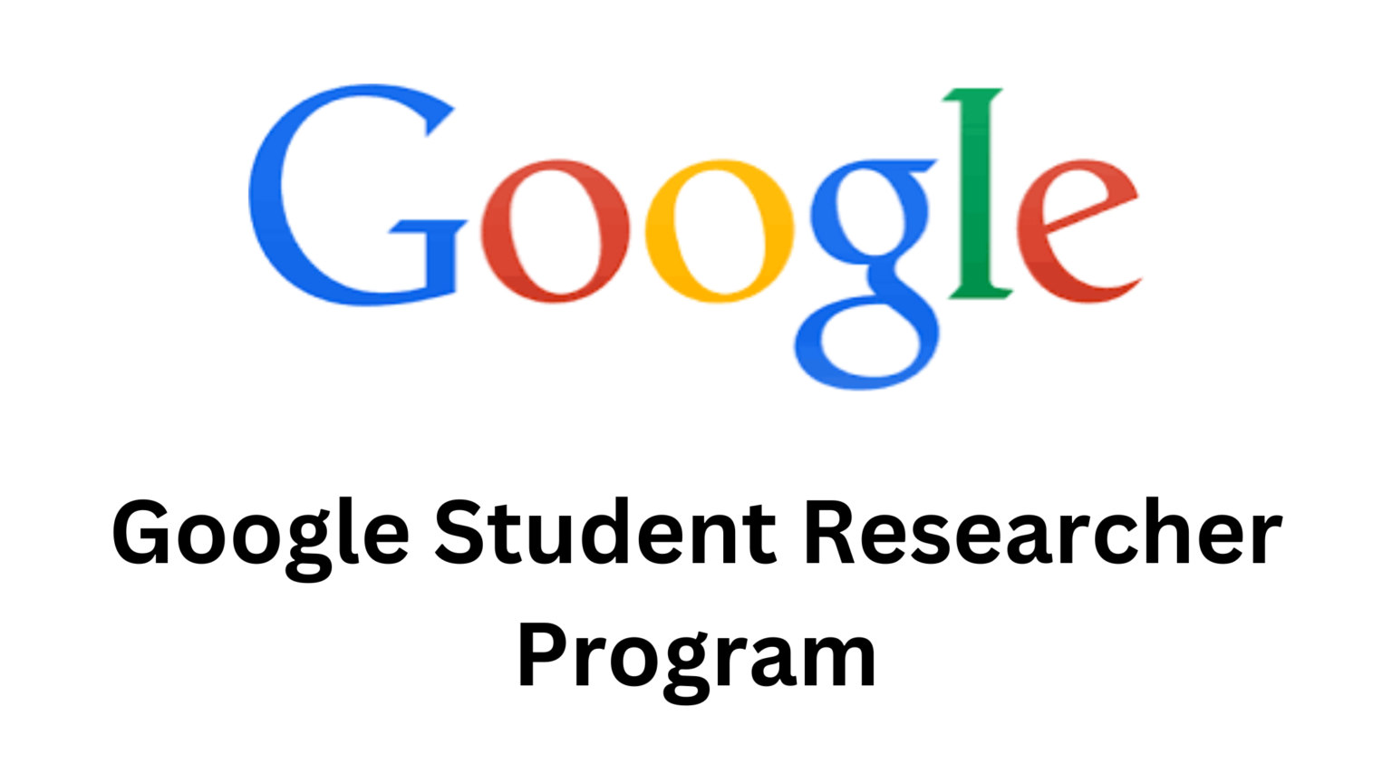 Google Student Researcher Program 2025