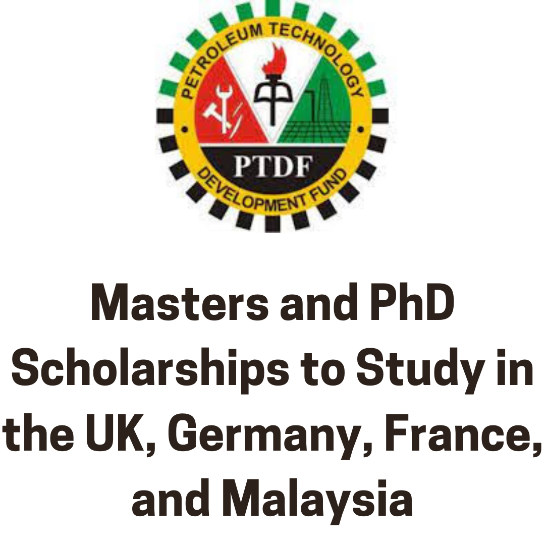 PTDF Overseas Masters And PhD Scholarships 2025/2026: Study In The UK ...