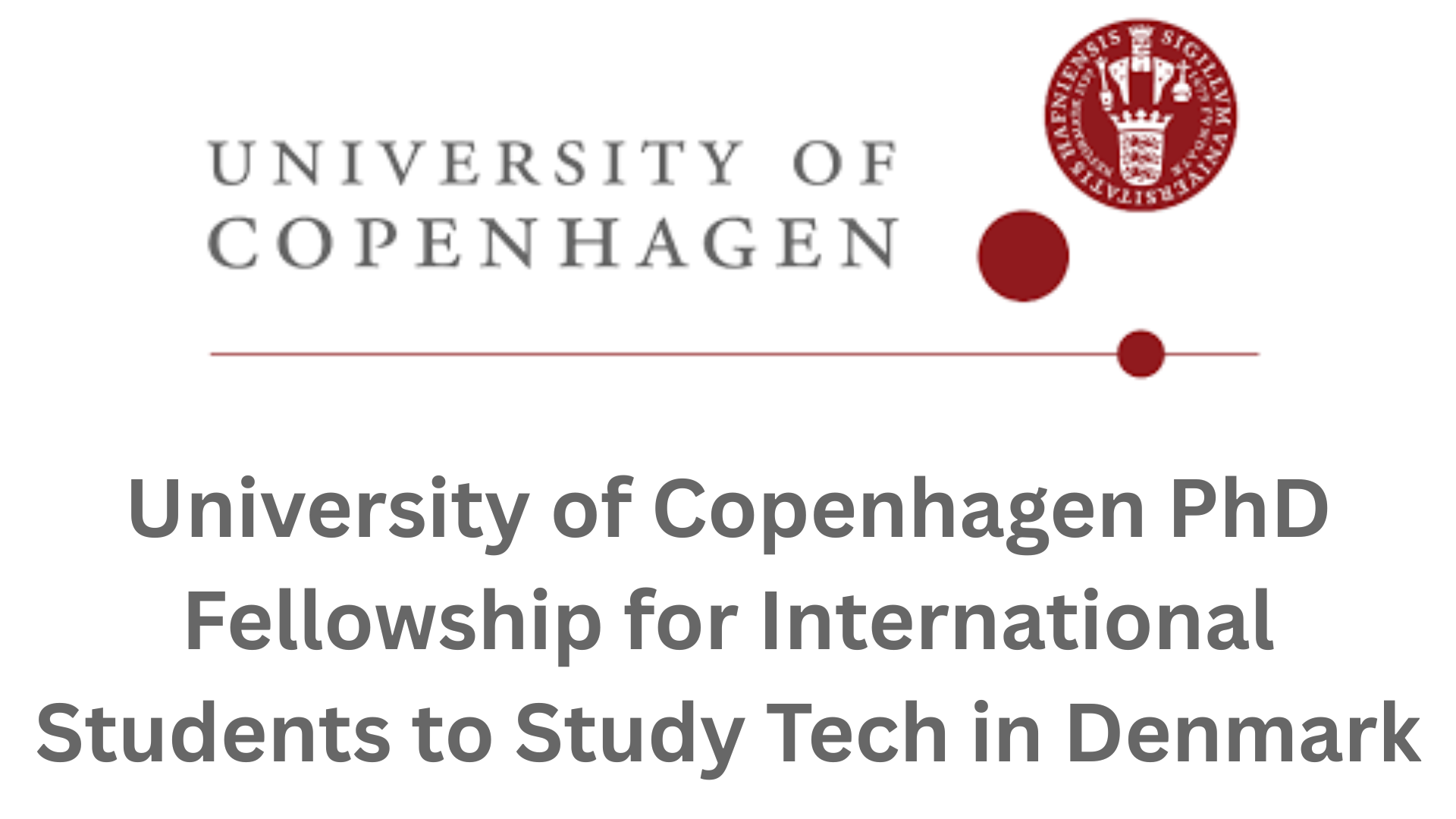 University Of Copenhagen PhD Fellowship For International Students To Study Tech In Denmark ...