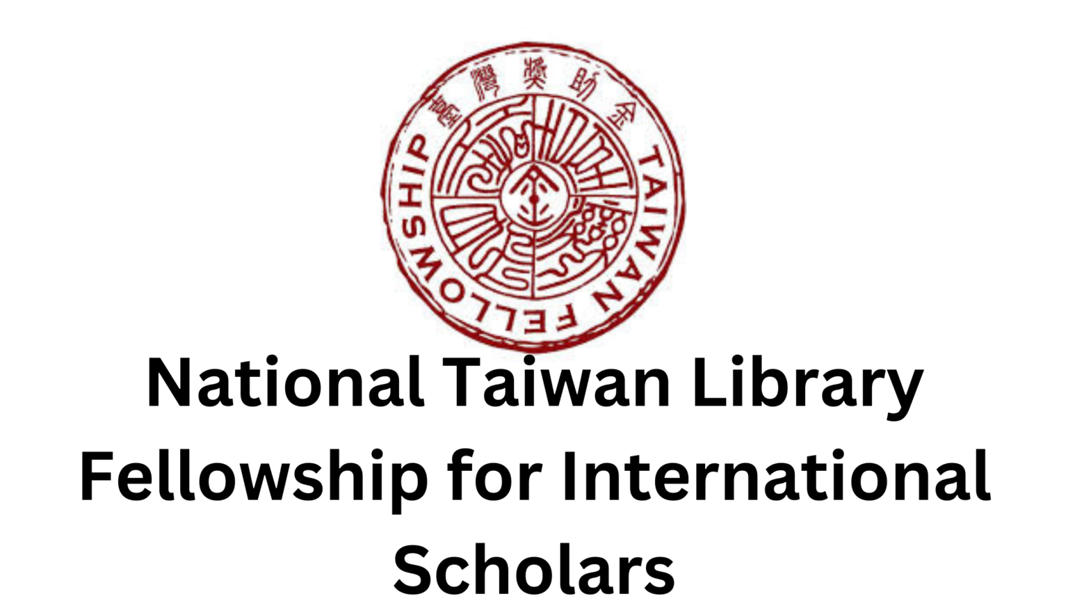 2025 National Taiwan Library Fellowship For International Scholars