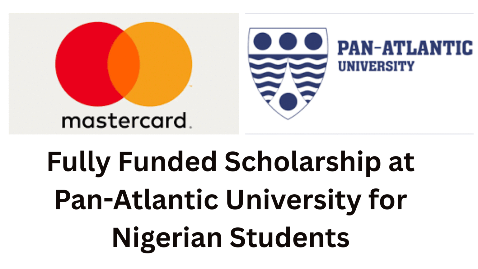 Fully Funded Mastercard Foundation Scholars Program 2025 At Pan ...