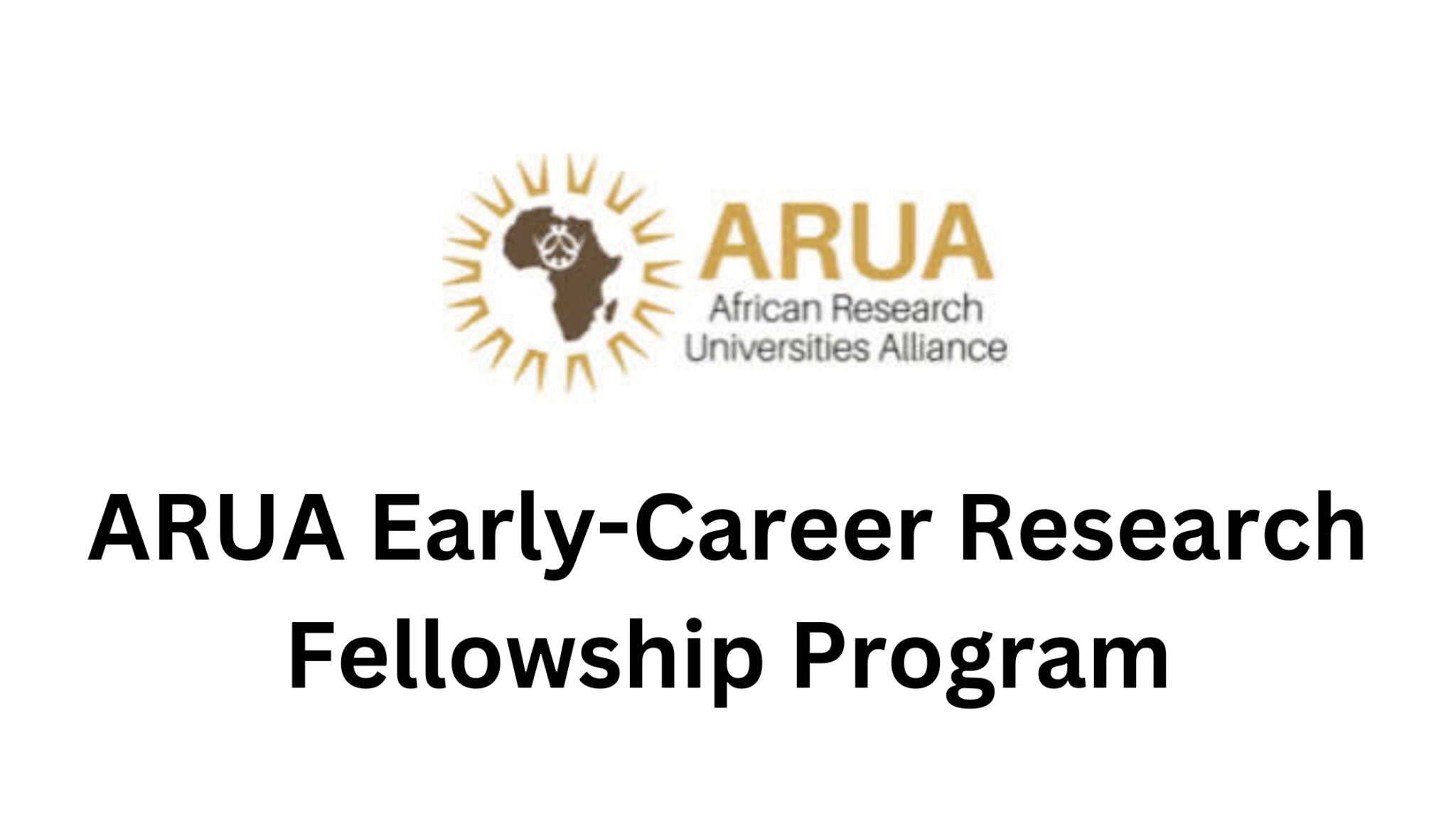 Exciting Opportunity: ARUA Early-Career Research Fellowship Program ...