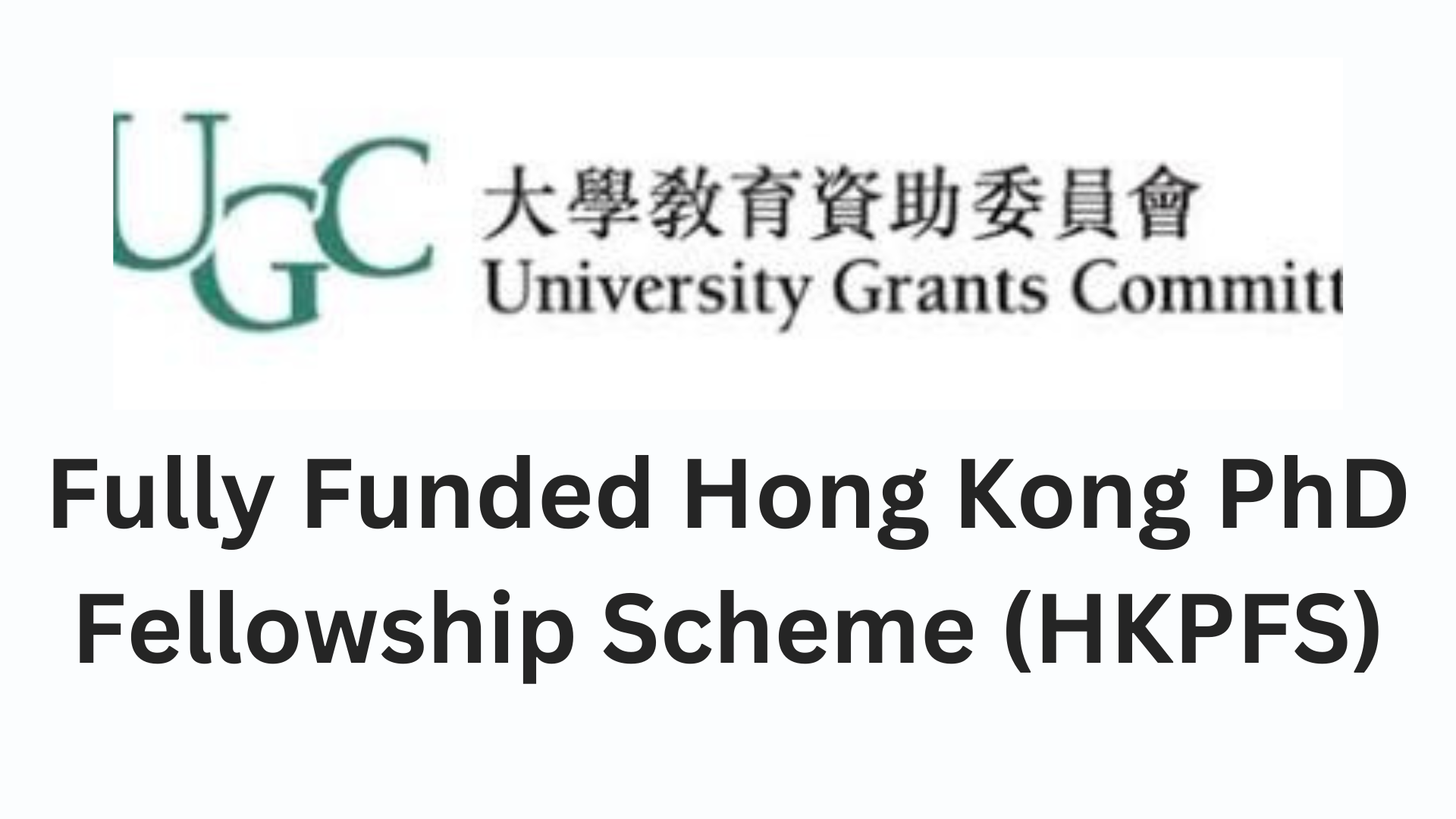 Prestigious And Fully Funded: Apply For The Hong Kong PhD Fellowship ...