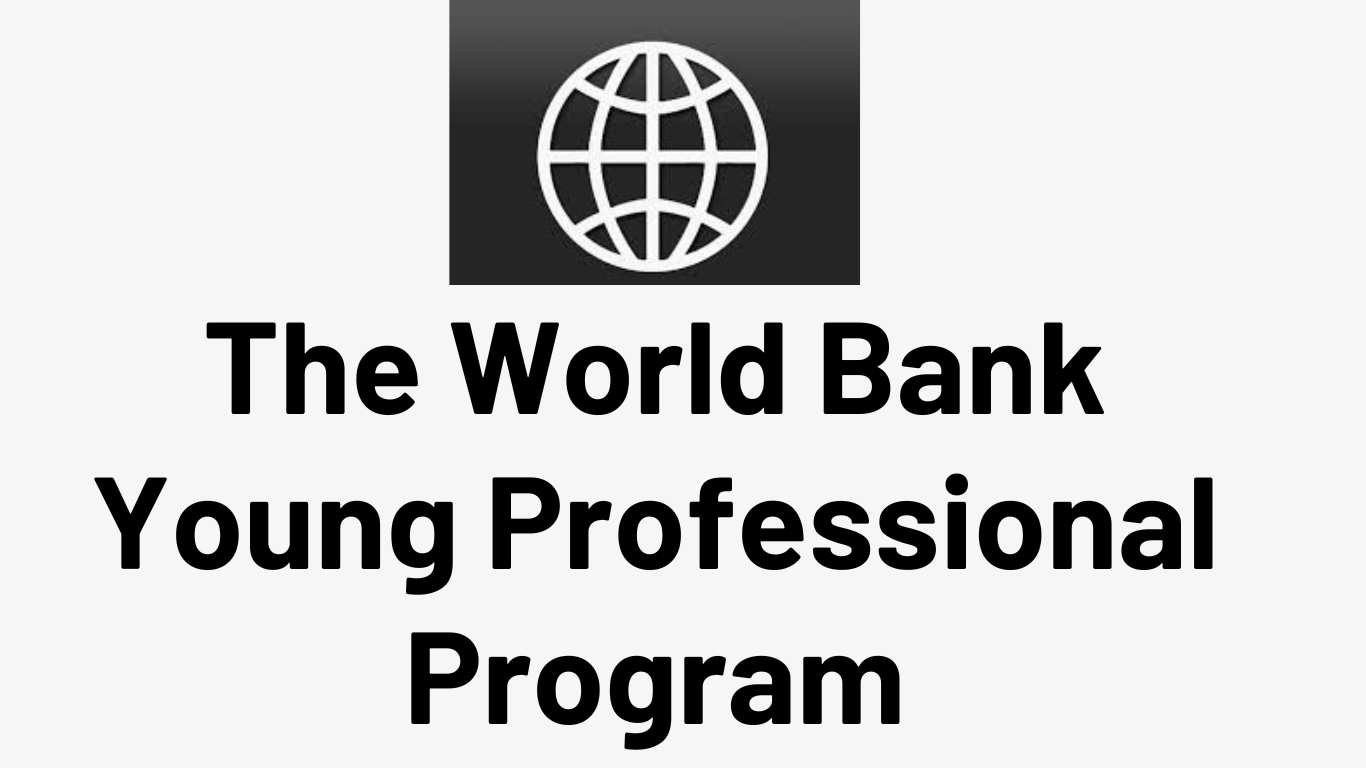Apply For The World Bank Young Professional Program 2026: Launch Your ...