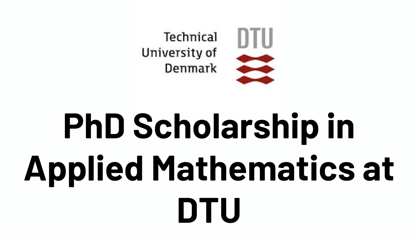 Study In Denmark: Fully Funded PhD Scholarship In Applied Mathematics ...
