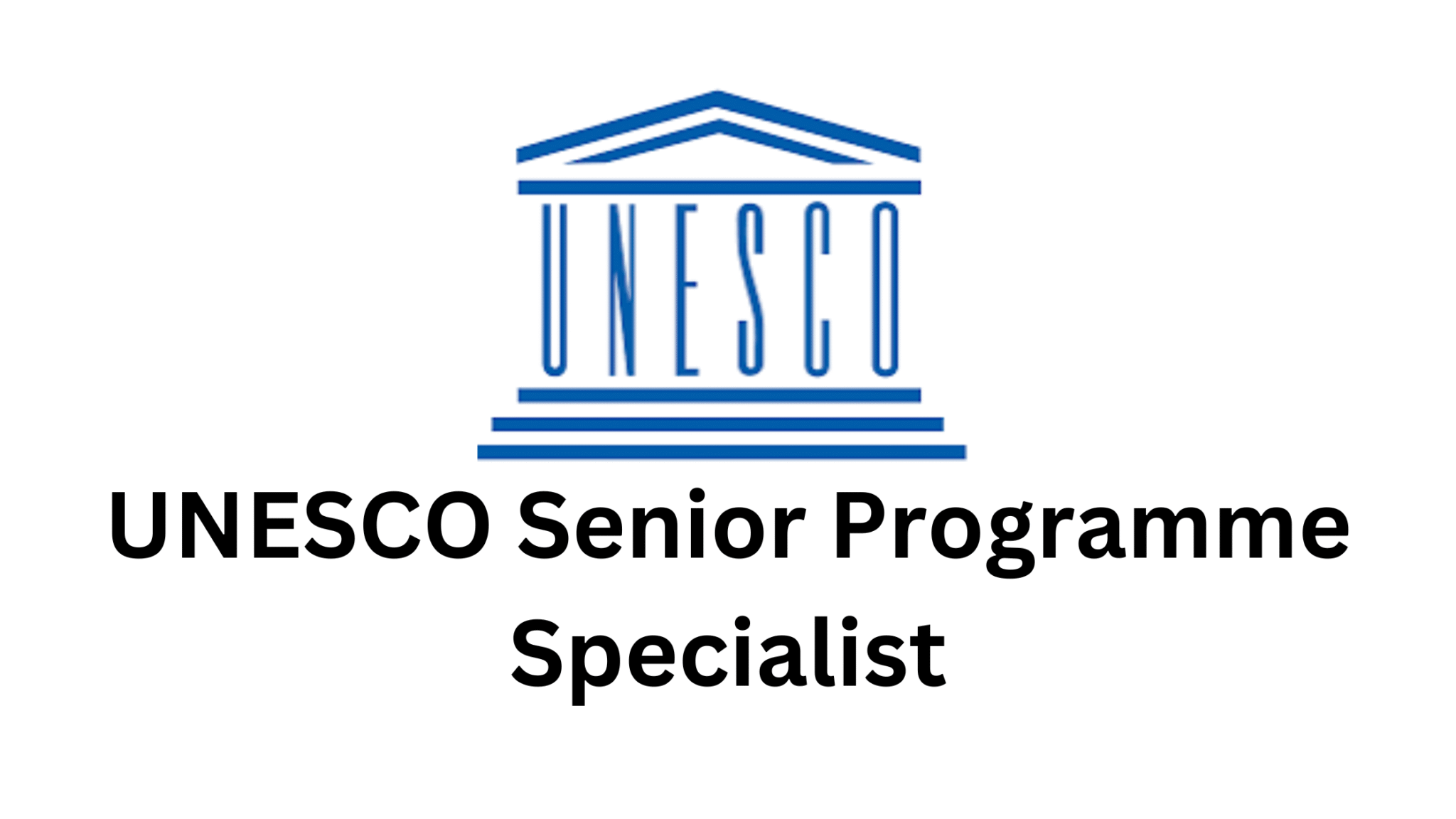 UNESCO Senior Programme Specialist (Global Monitoring And Reporting On ...