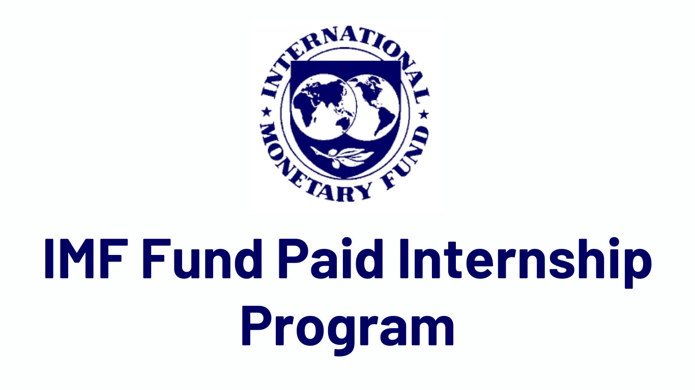IMF Fund Internship Program 2025: High-Paid US Internship To Advance Your Economics Career—Apply ...