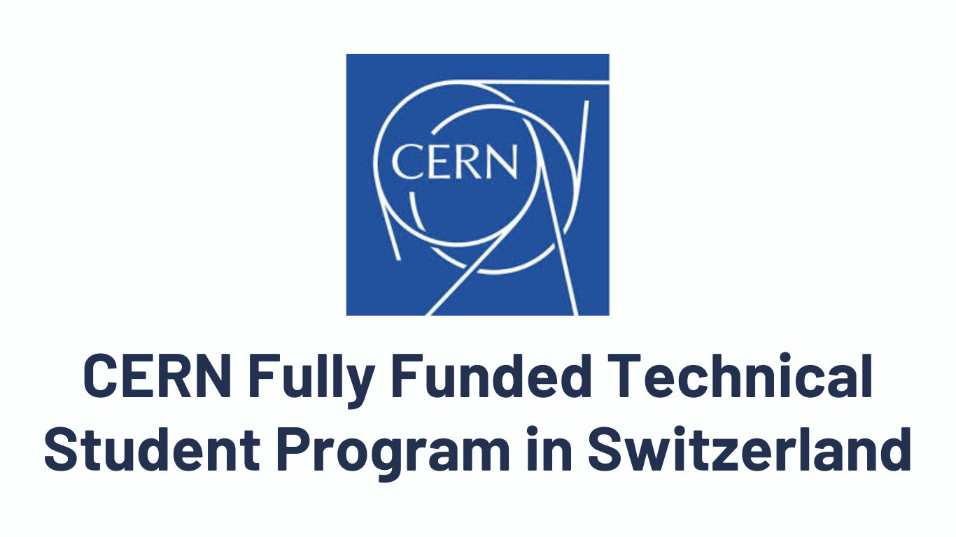 CERN Technical Student Program 2025: Fully Funded Tech Internship In ...