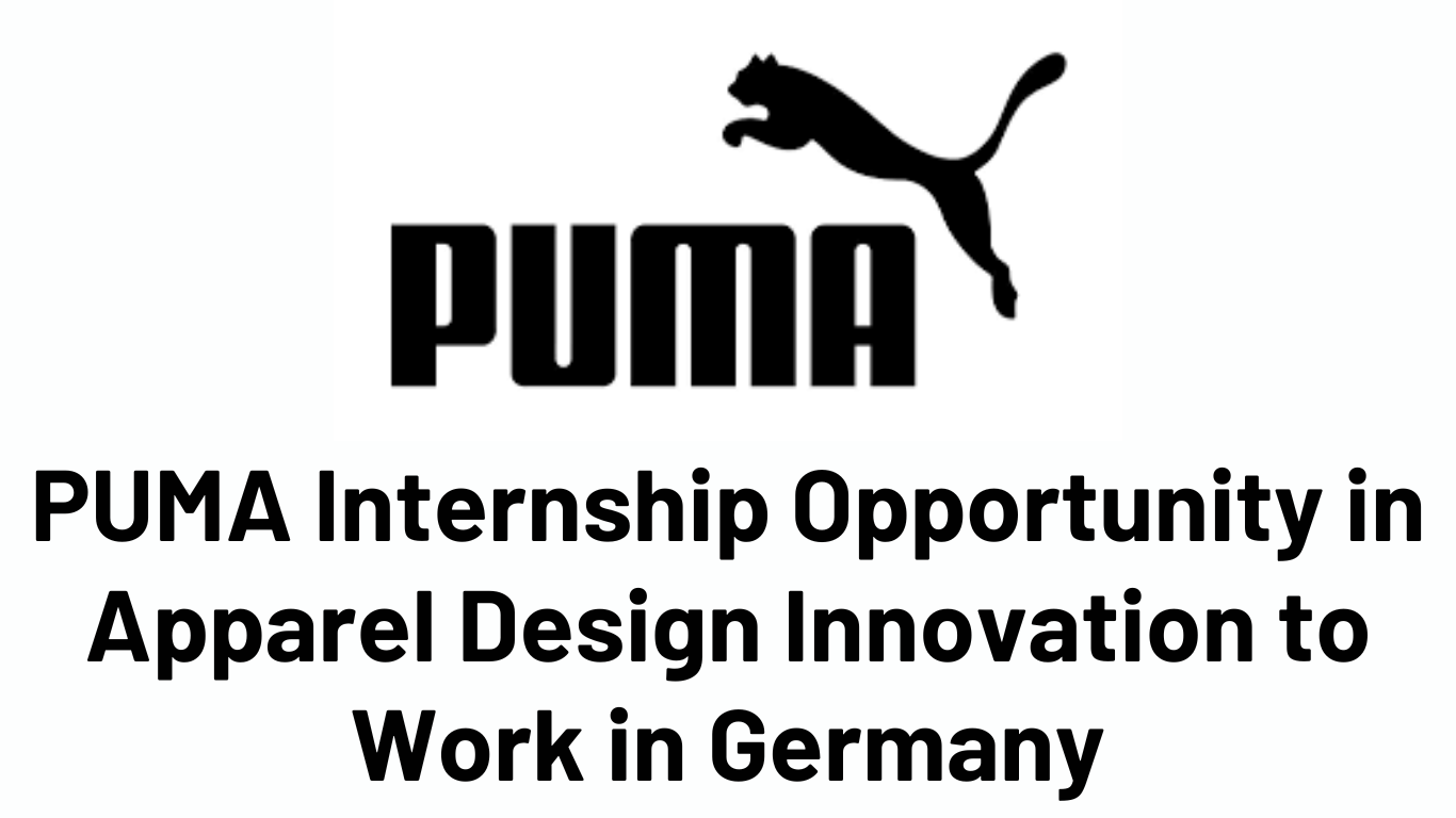 Work In Germany: PUMA Internship Opportunity 2025 In Apparel Design ...
