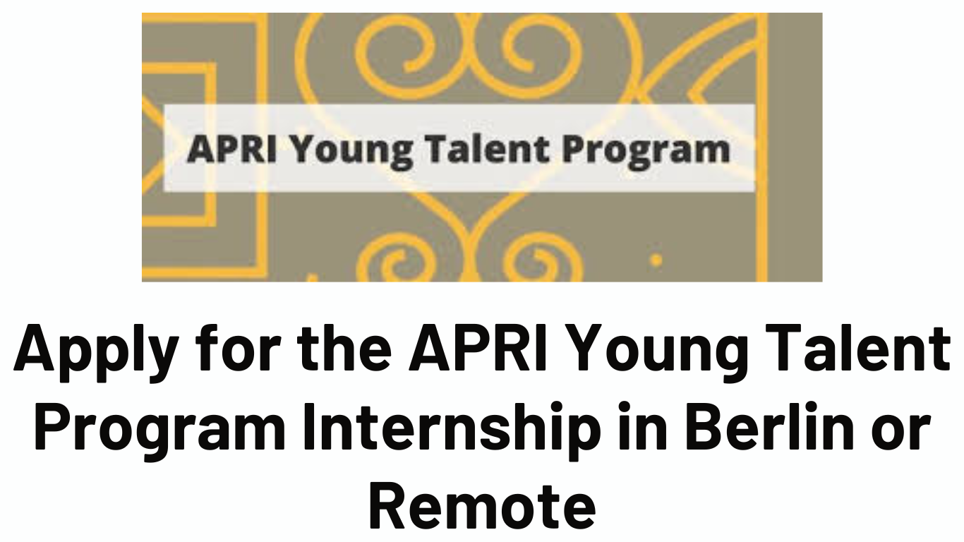 Shape Africa's Policy Future: Apply For The APRI Young Talent Program Internship 2025 (Berlin Or ...