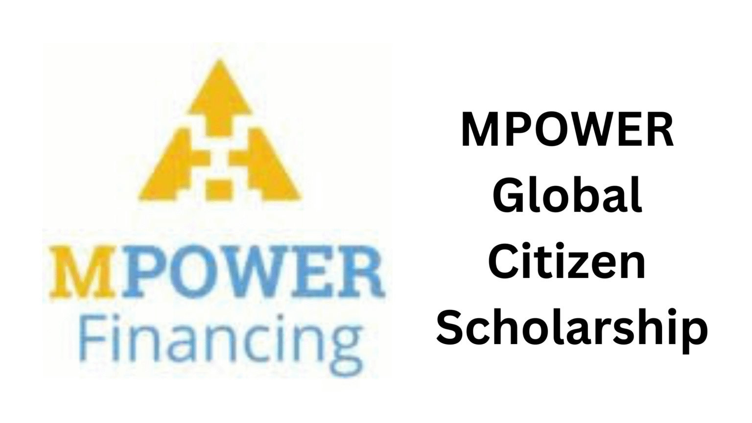 MPOWER Global Citizen Scholarship 2025 For International & DACA ...