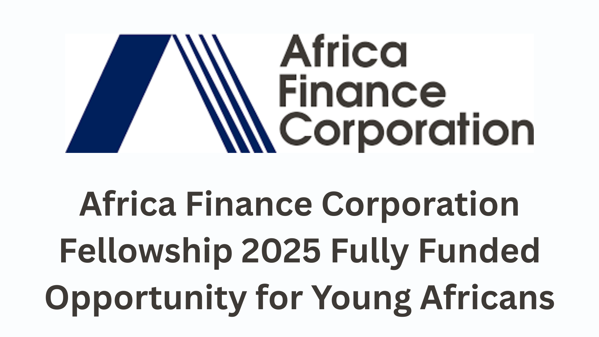 Africa Finance Corporation (AFC) Fellowship 2025 Fully Funded ...