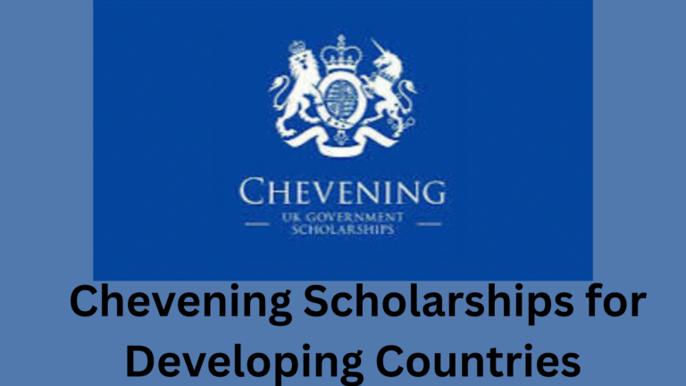 Exciting Opportunity: Chevening Scholarships For Developing Countries 2025