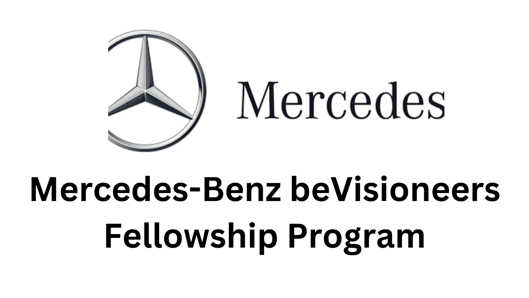 2026 Mercedes-Benz BeVisioneers Fellowship Program