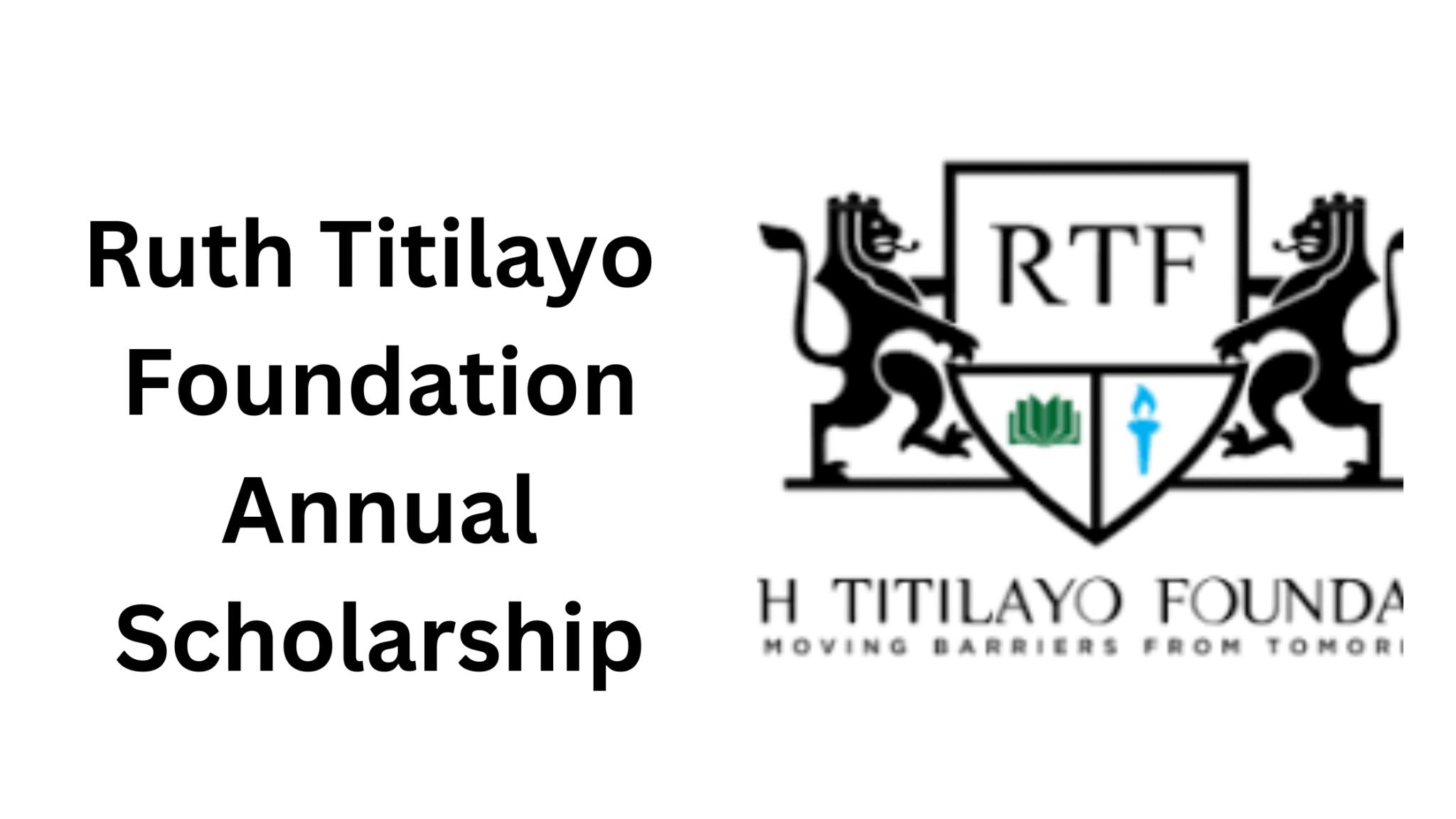 2026 Ruth Titilayo Foundation Annual Scholarship