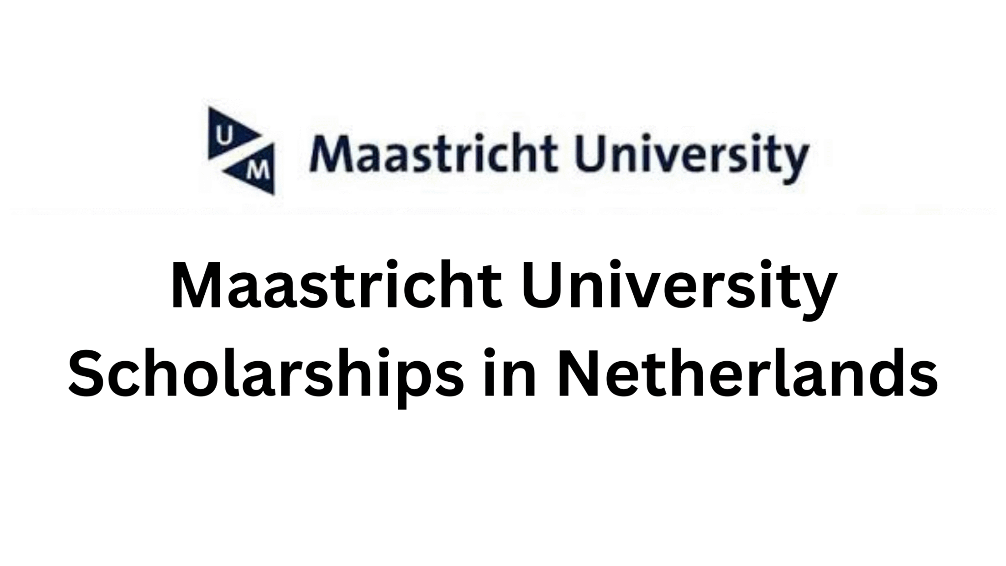 2026 Maastricht University Scholarships In Netherlands 2026-maastricht-university-scholarships-in-netherlands